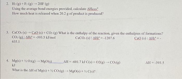 Solved 2. H: (g) + F2 (g) → 2HF (g) Using the average bond | Chegg.com