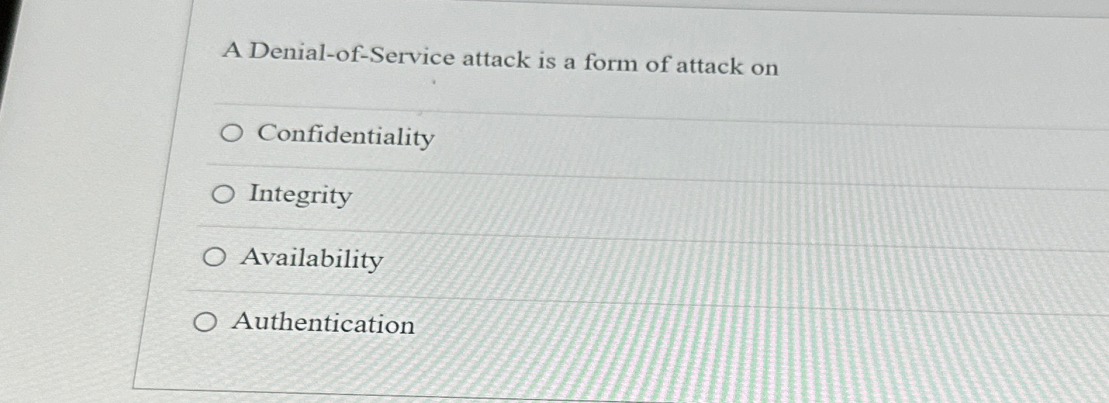 Solved A Denial-of-Service attack is a form of attack | Chegg.com