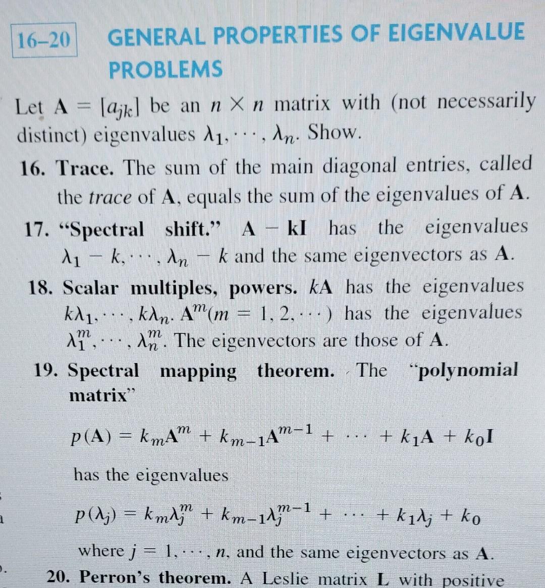 Solved GENERAL PROPERTIES OF EIGENVALUE PROBLEMS Let A=[ajk] | Chegg.com