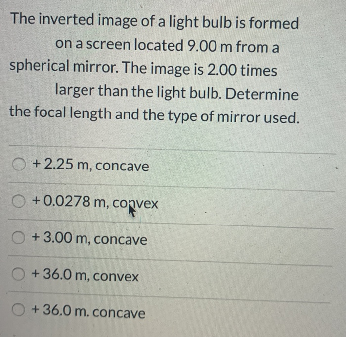 Solved The inverted image of a light bulb is formed on a | Chegg.com