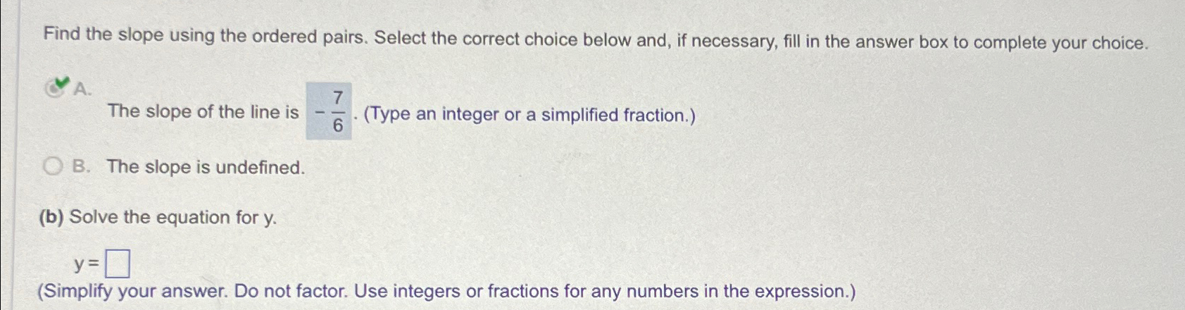 Solved Find the slope using the ordered pairs. Select the | Chegg.com