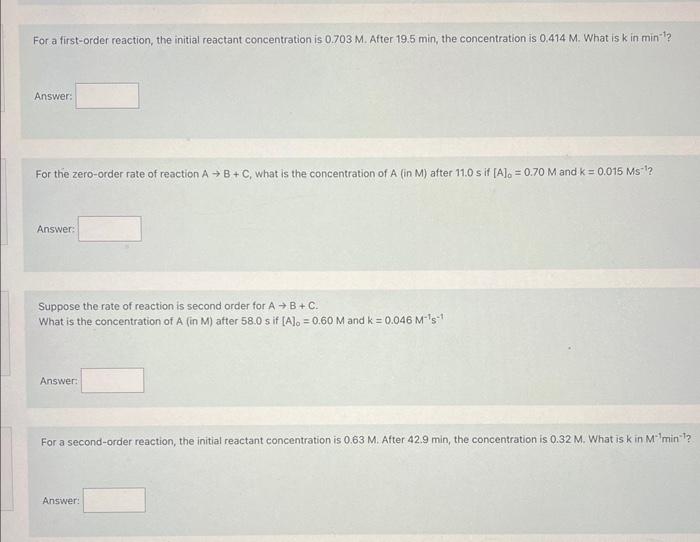Solved For A First Order Reaction The Initial Reactant