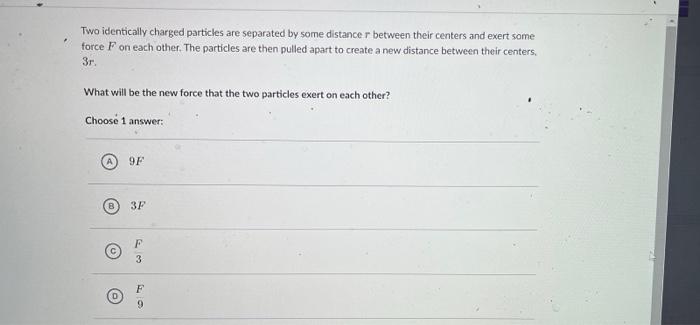 Solved Two identically charged particles are separated by | Chegg.com