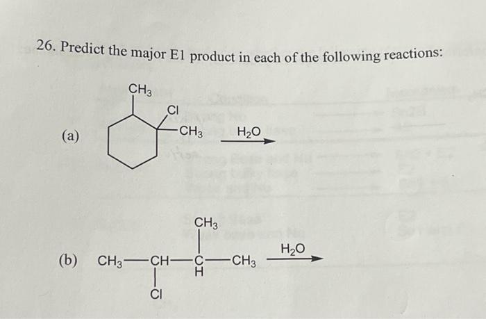 Solved Predict the major E1 product in each of the following | Chegg.com