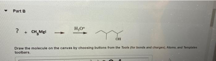 Solved Part A ? H20- + "Y - OH Draw the molecule on the | Chegg.com