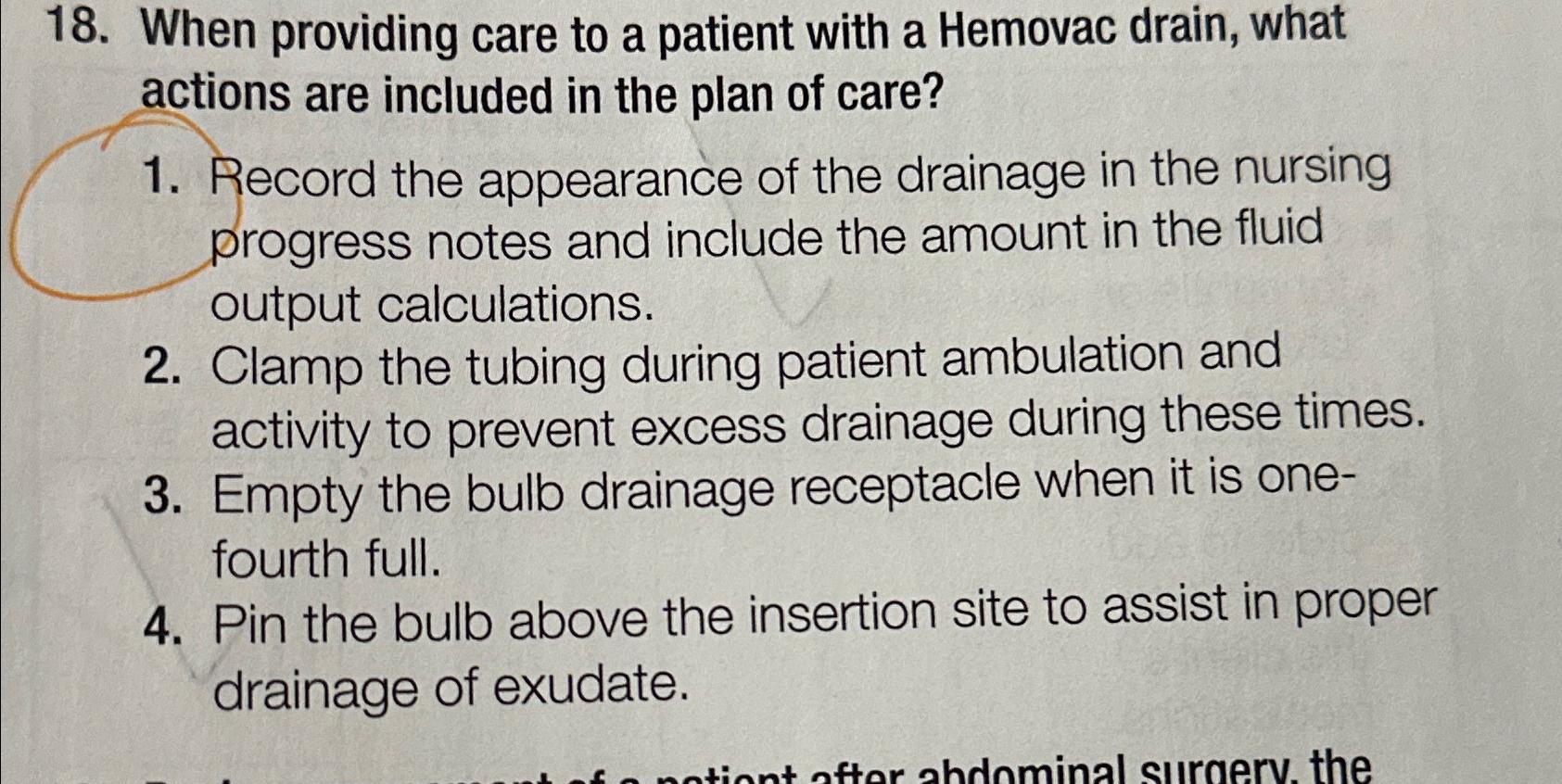 Solved When providing care to a patient with a Hemovac | Chegg.com