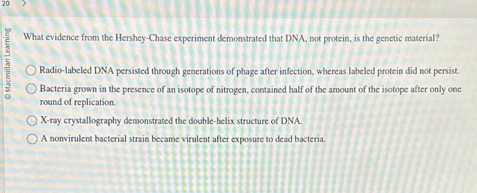 Solved What evidence from the Hershey-Chase experiment | Chegg.com