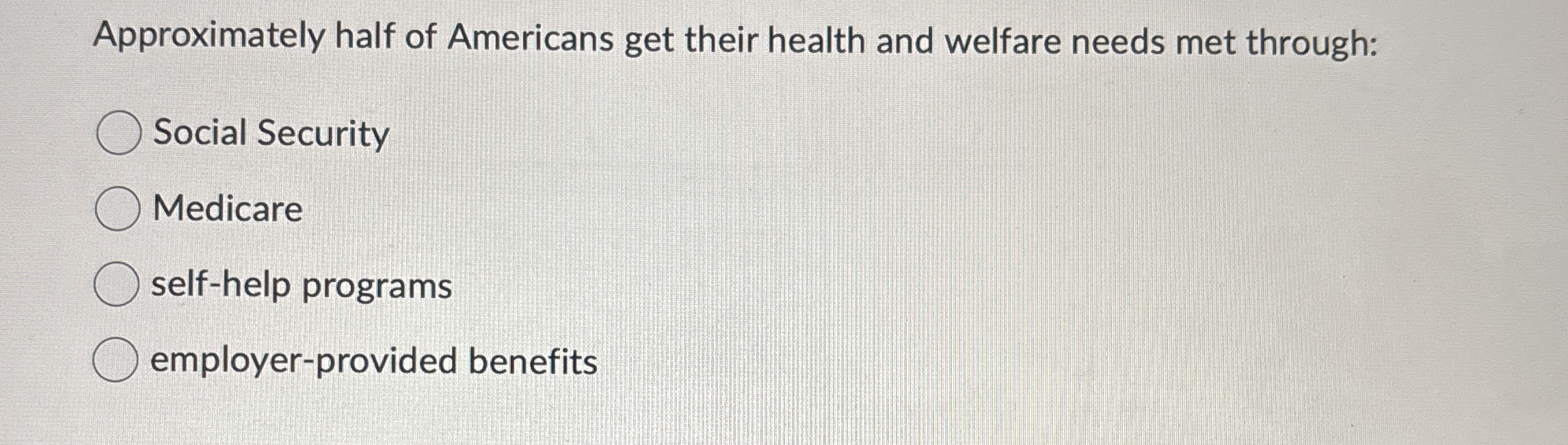 Solved Approximately half of Americans get their health and | Chegg.com