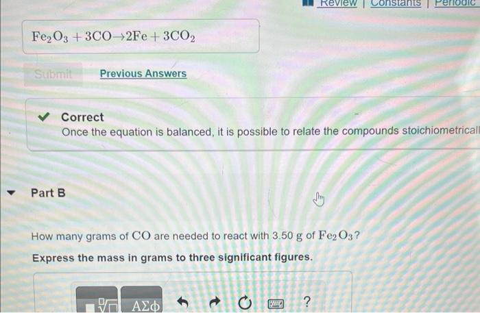 Solved Fe2O3+3CO→2Fe+3CO2 Correct Once the equation is | Chegg.com