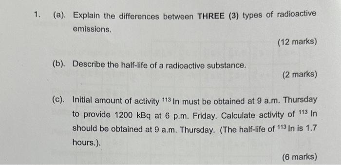Solved 1. (a). Explain the differences between THREE (3) | Chegg.com