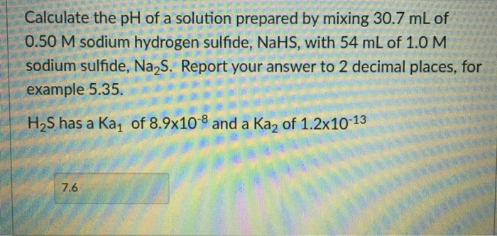 Solved Calculate the pH of a solution prepared by mixing | Chegg.com