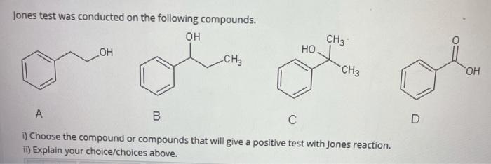 Solved Jones test was conducted on the following compounds. | Chegg.com
