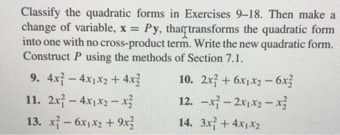 Solved Classify the quadratic forms in Exercises 9–18. Then | Chegg.com