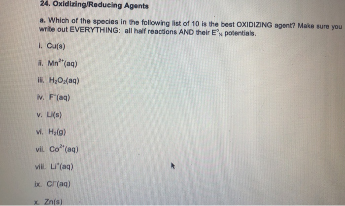 Solved 24. Oxidizing/Reducing Agents a. Which of the species | Chegg.com