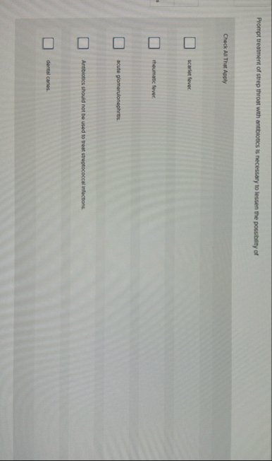 [Solved]: Prompt treatment of strep throat with antibitics i