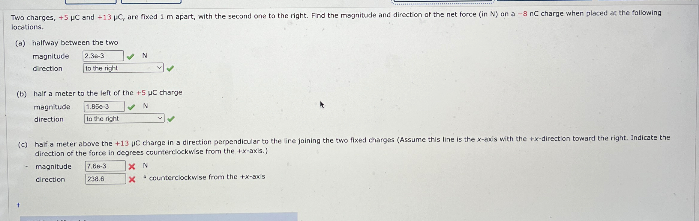 Solved Two charges, +5μC ﻿and +13μC, ﻿are fixed 1m ﻿apart, | Chegg.com