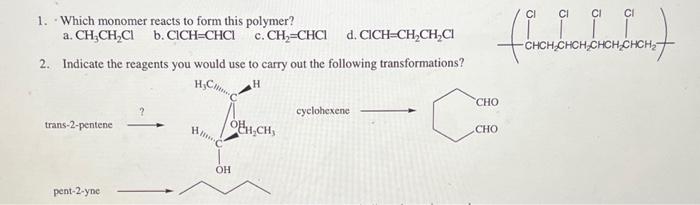 Solved 1. Which monomer reacts to form this polymer? a. | Chegg.com