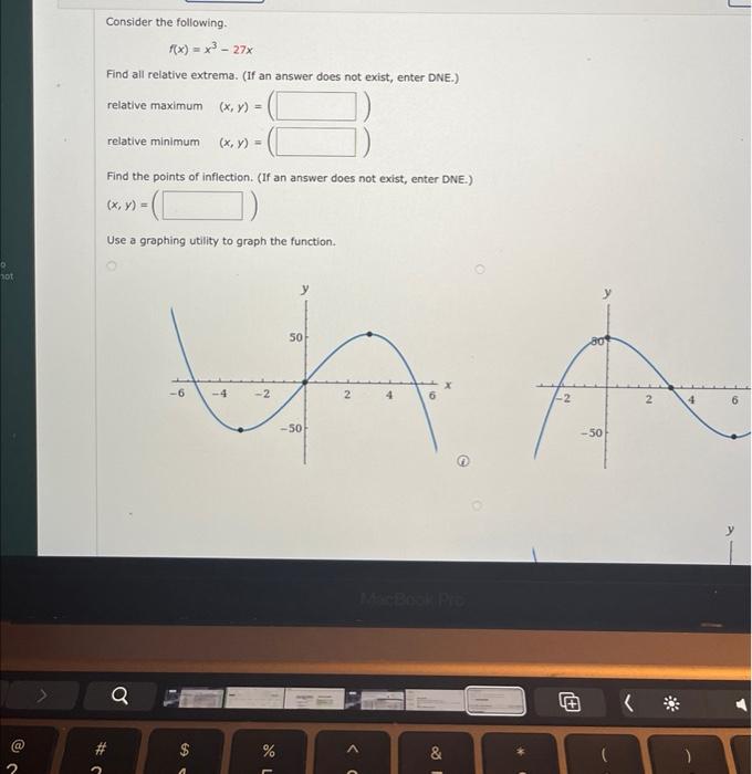 Solved Consider the following. f(x)=x3−27x Find all relative | Chegg.com