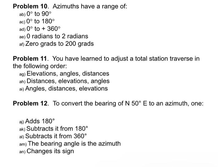 Solved Problem 10. Azimuths have a range of: ab) 0∘ to 90∘ | Chegg.com