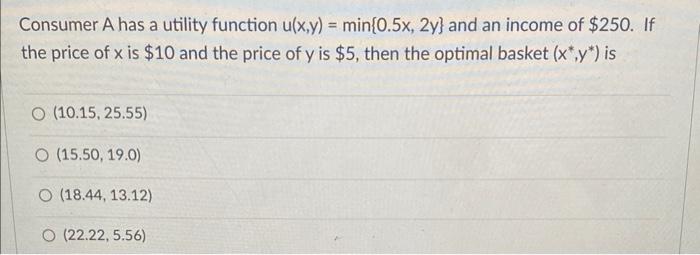 Solved A consumer has the utility function u(x,y)=xy and the | Chegg.com