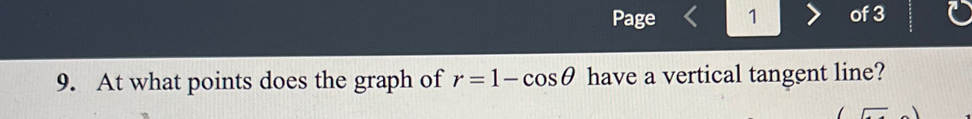 Solved At what points does the graph of r=1-cosθ ﻿have a | Chegg.com