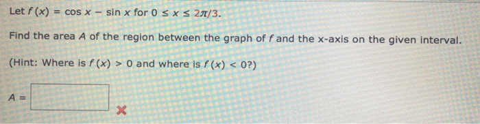 Solved Let f(x) = cos X - sin x for 0 sxs 27/3. Find the | Chegg.com