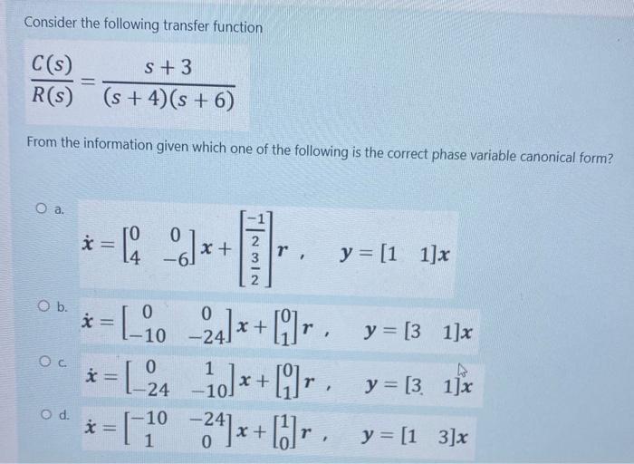 Solved Consider the following transfer function | Chegg.com