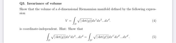 Solved Q3. Invariance of volume Show that the volume of a | Chegg.com