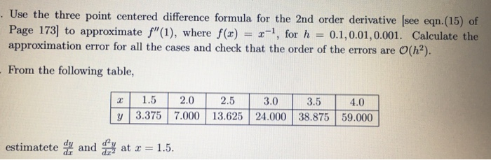Solved 9 . Use the three point centered difference formula | Chegg.com