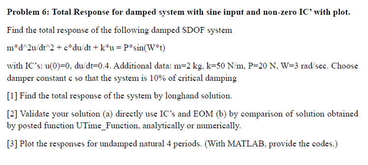 Solved Problem 6: Total Response for damped system with sine | Chegg.com