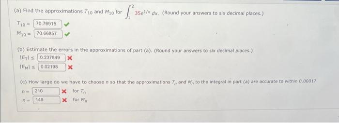 Solved (a) Find the approximations T10 and M10 for | Chegg.com