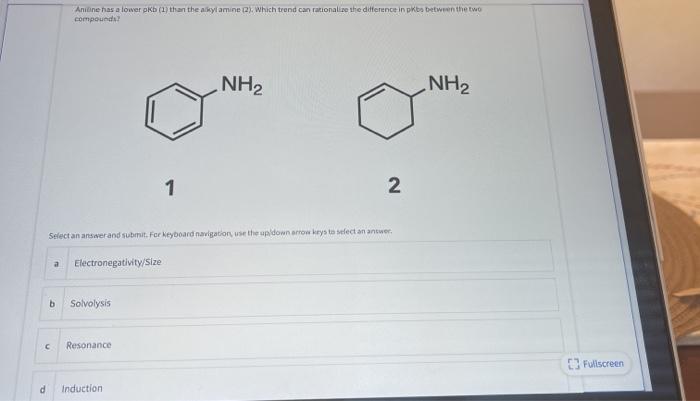 Solved Aniline has a lower pkb (1) than the skylamine 2). | Chegg.com