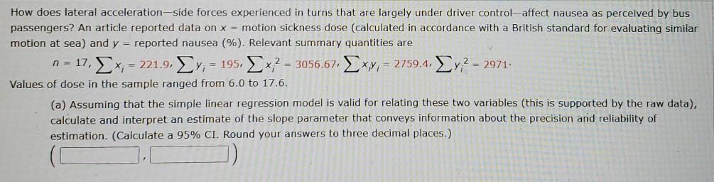Solved How does lateral acceleration-side forces experienced | Chegg.com