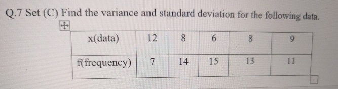 Solved Q. 7 ﻿Set (C) ﻿Find the variance and standard | Chegg.com