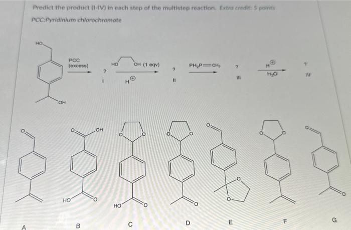 [Solved]: Predict the product (1-IV) in each step of the mu