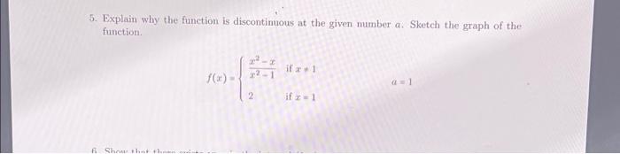 Solved 5. Explain why the function is discontinuous at the | Chegg.com