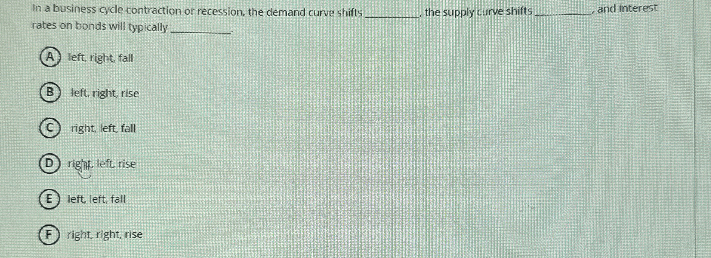 Solved In a business cycle contraction or recession, the | Chegg.com