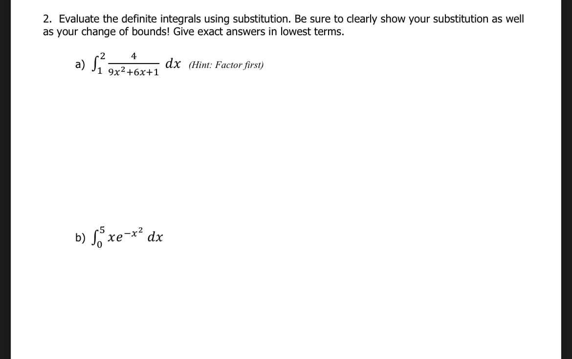 Solved Evaluate the definite integrals using substitution. | Chegg.com