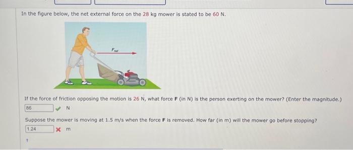 Solved In the figure below, the net external force on the 28 | Chegg.com