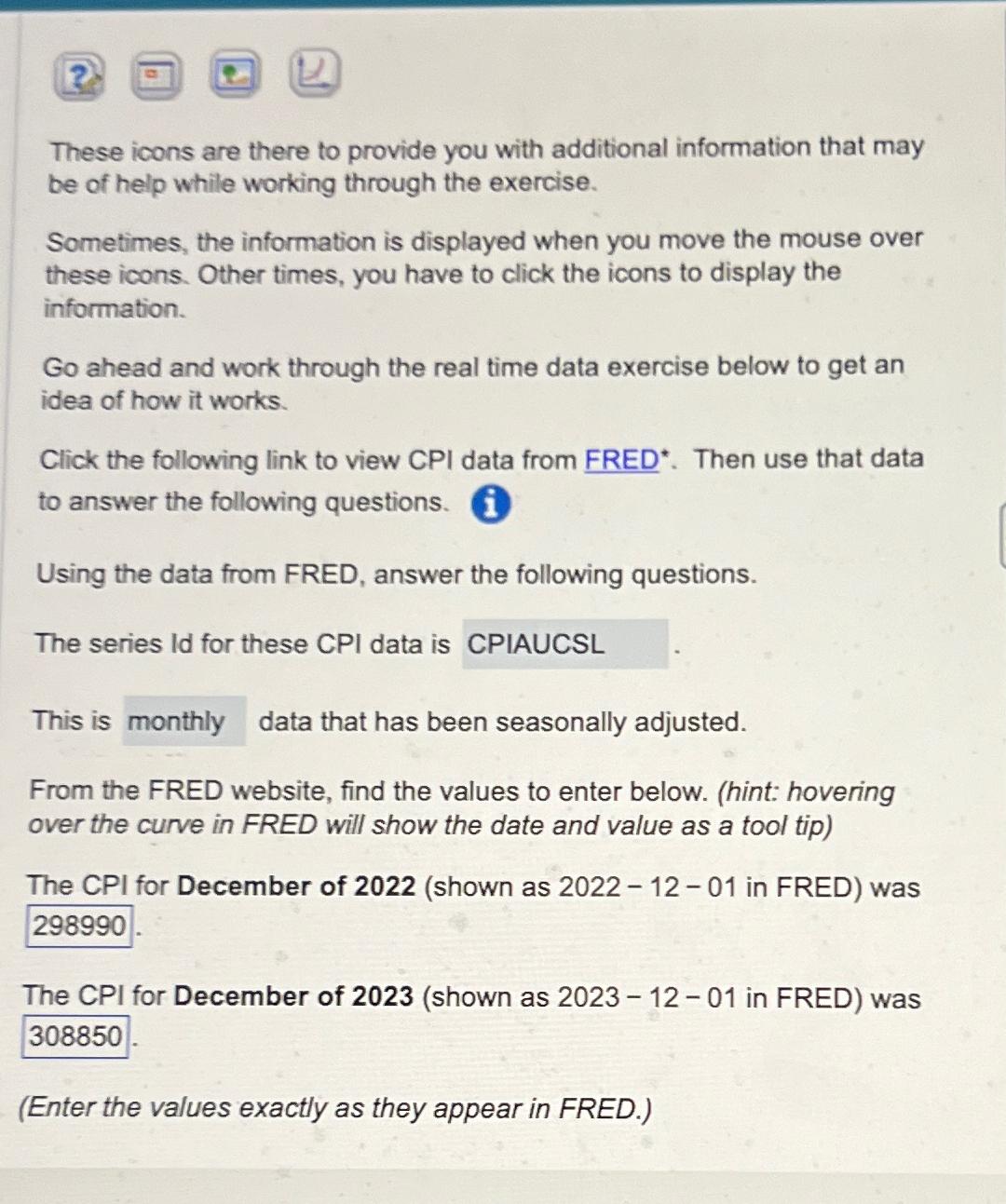 Solved These icons are there to provide you with additional | Chegg.com