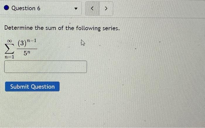 Solved Determine the sum of the following series. | Chegg.com