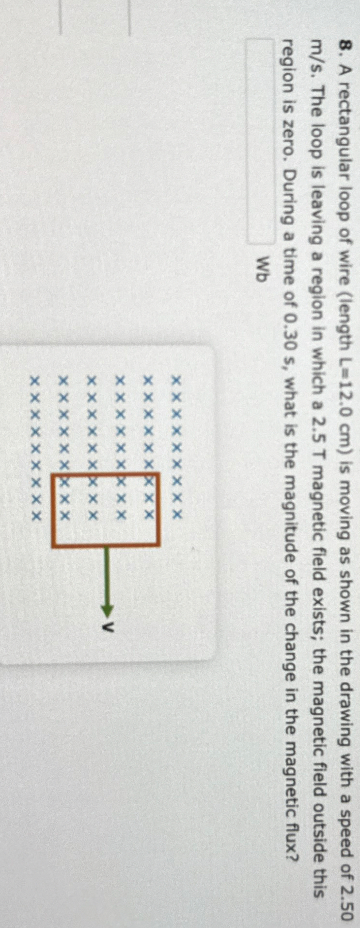 Solved A rectangular loop of wire (length L=12.0cm ) ﻿is | Chegg.com