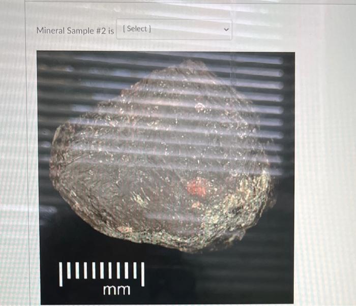 Solved Mineral Sample #2 is | Chegg.com