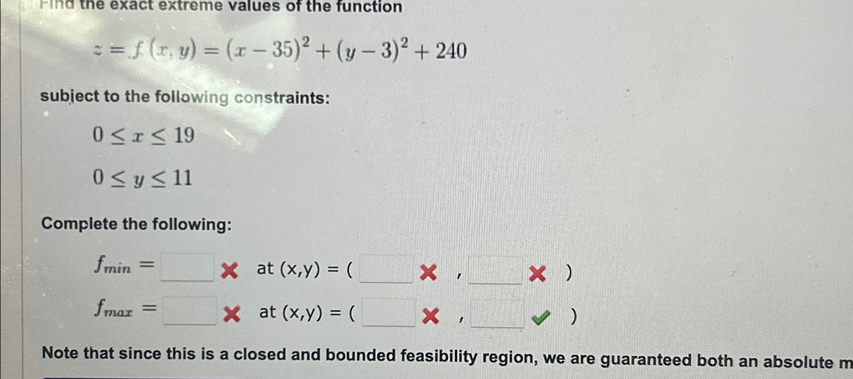 Solved Find the exact extreme values of the | Chegg.com