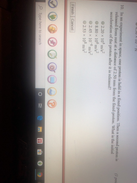 Solved 10. In an experiment in space, one proton is held in | Chegg.com