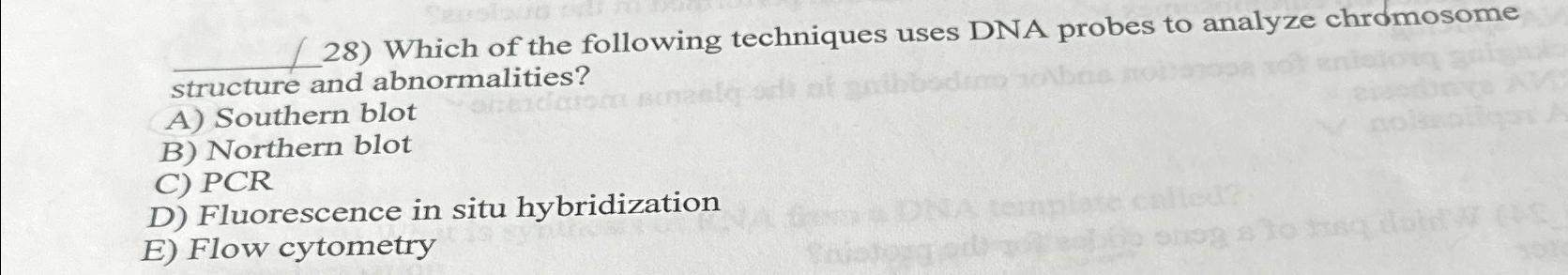 Solved Which of the following techniques uses DNA probes to | Chegg.com