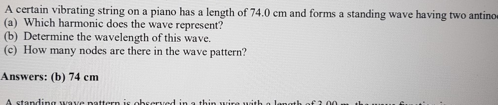 Solved A certain vibrating string on a piano has a length of | Chegg.com
