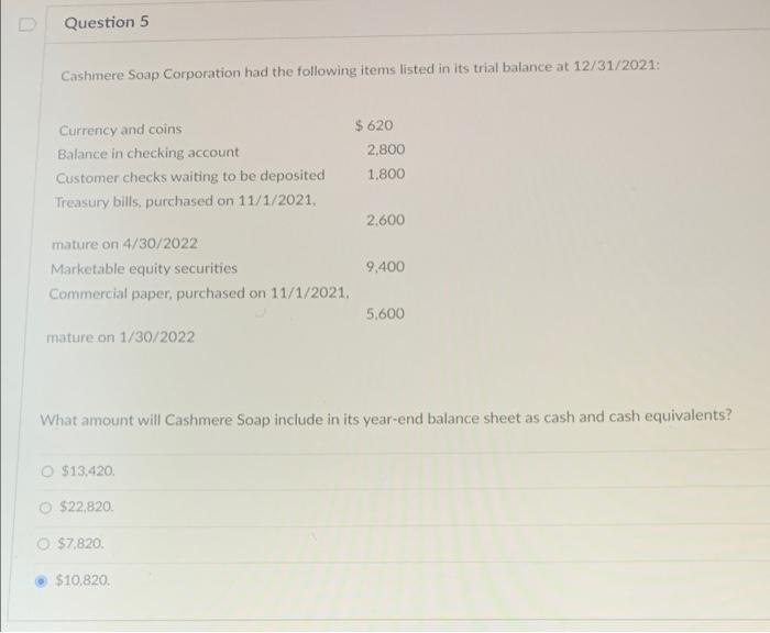 Solved Question 5 Cashmere Soap Corporation had the | Chegg.com