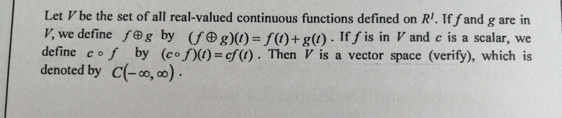 Solved - Let V be the set of all real-valued continuous | Chegg.com