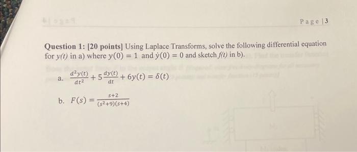 Solved Question 1: [20 points] Using Laplace Transforms, | Chegg.com